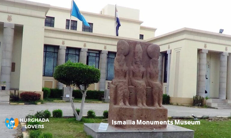 Ismailia Monuments Museum in Egypt | Facts, from Inside, Map