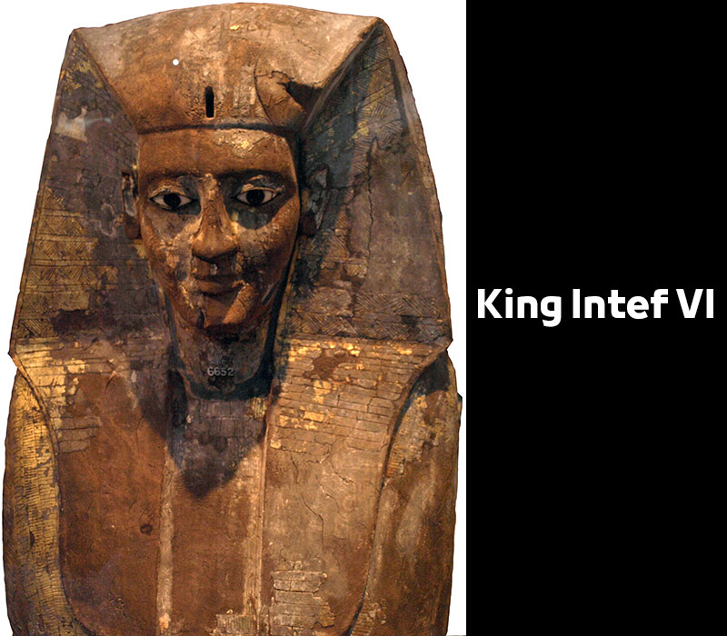 King Intef VI – Egyptian Pharaohs Kings – 17th Dynasty