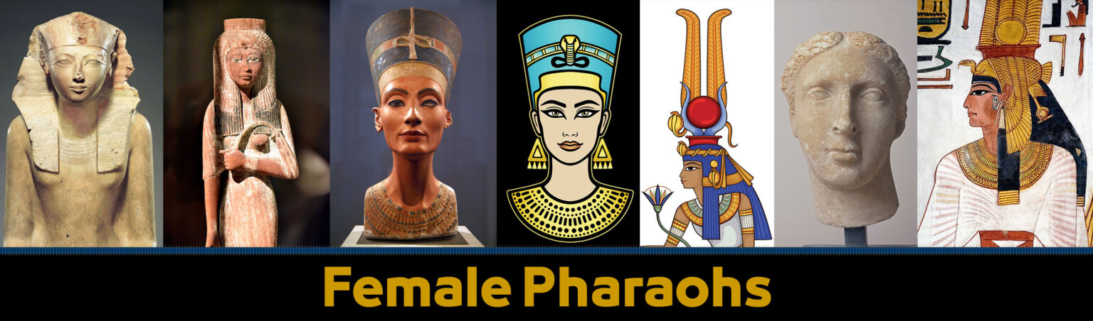 Female Pharaohs | List of Ancient Egyptian Queens Rulers